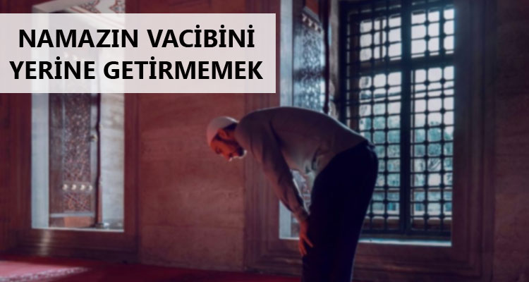 Farz, Vacip, Nafile, Sünnet Namazlar Nelerdir? | Hür Katip